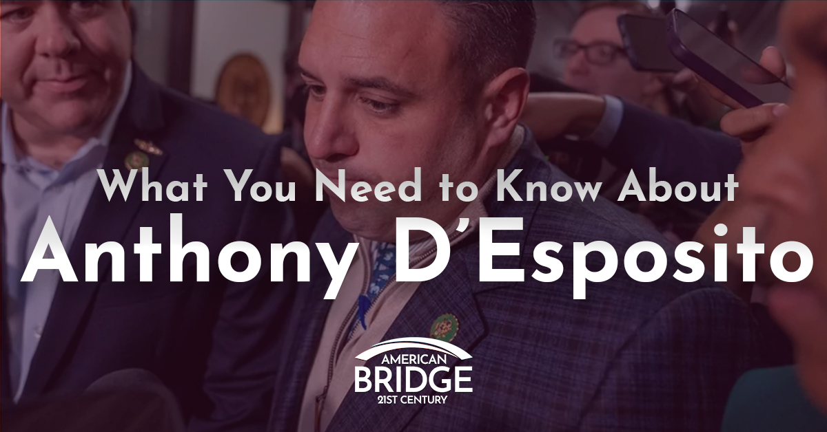 What You Need to Know About Anthony D’Esposito Before Tonight’s NY-04 Debate - American Bridge PAC
